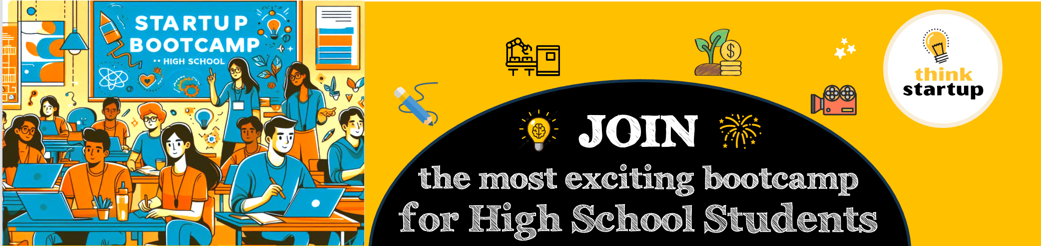 Entrepreneurship Bootcamp for High Schoolers – ThinkStartup